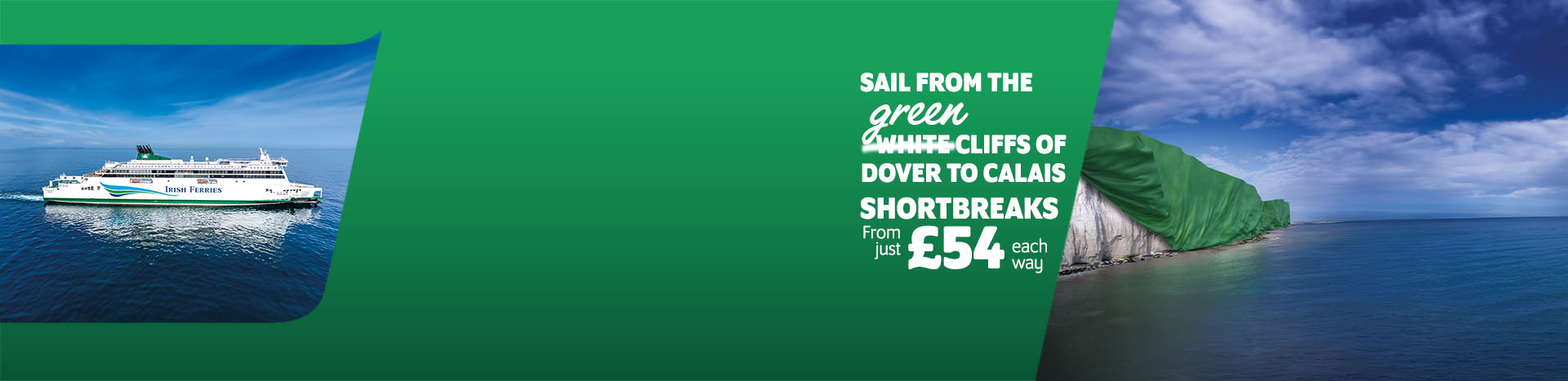 Dover Calais | Irish Ferries | From £54 each way